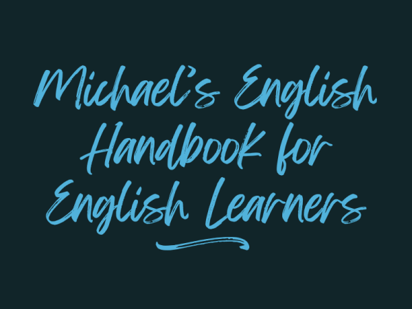 Michael's English Handbook for English Learners (Subscription ...